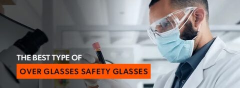 SAFETY GLASSES THAT FIT OVER GLASSES